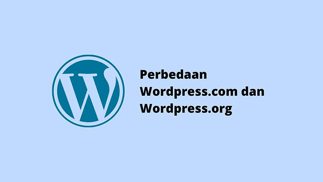 Perbedaan Wordpress.com dan Wordpress.org