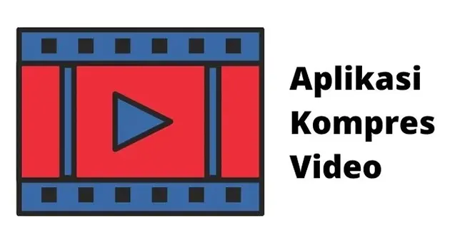 Aplikasi Kompres Video Terbaik Untuk Android dan IOS