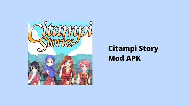 Citampi Story Mod APK, Game Simulasi Kehidupan dan Percintaan