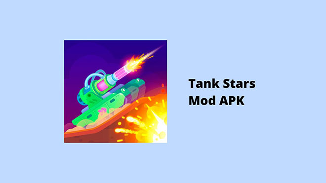 Tank Stars Mod APK, Game Pertempuran Antar Tank