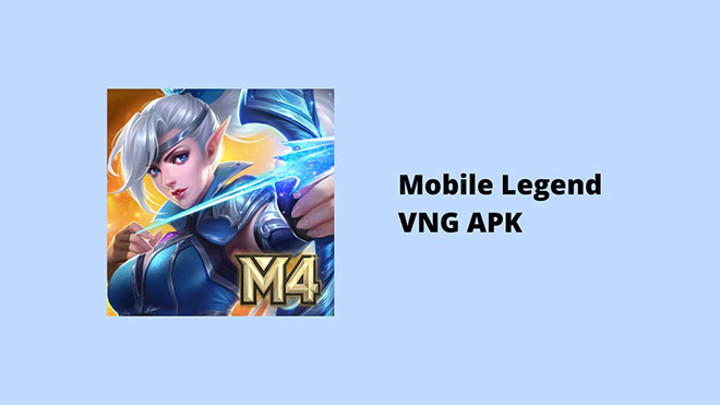 Mobile Legend VNG APK, Game ML Versi Vietnam