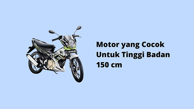 Motor yang Cocok Untuk Tinggi Badan 150 cm Terbaru