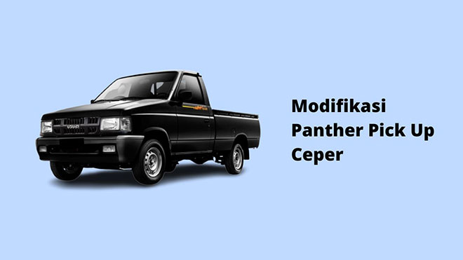 Modifikasi Panther Pick Up Ceper Kekinian
