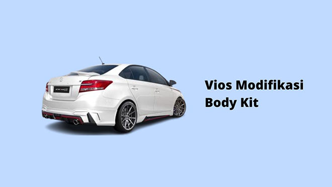 Vios Modifikasi Body Kit Paling Keren di Indonesia