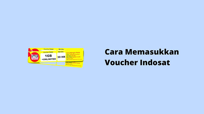 Cara Memasukkan Voucher Indosat yang Benar